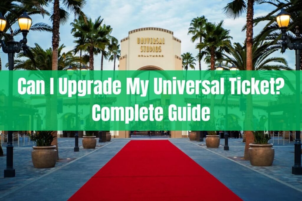 Can You Get A Refund On Your Universal Studios Tickets?