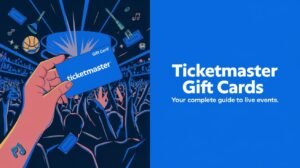 Ticketmaster Gift Cards: Your Complete Guide To Live Events
